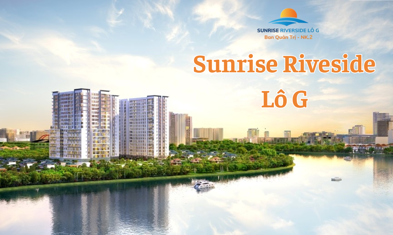 Sunrise Riveside Lô G